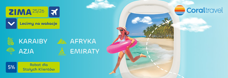 Coral - Zima 2025/26 - promocja w Travelplanet.pl